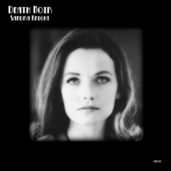 Sandra Knight | Death Noir
