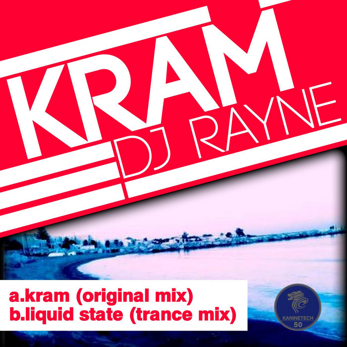 Kram | Dj Rayne