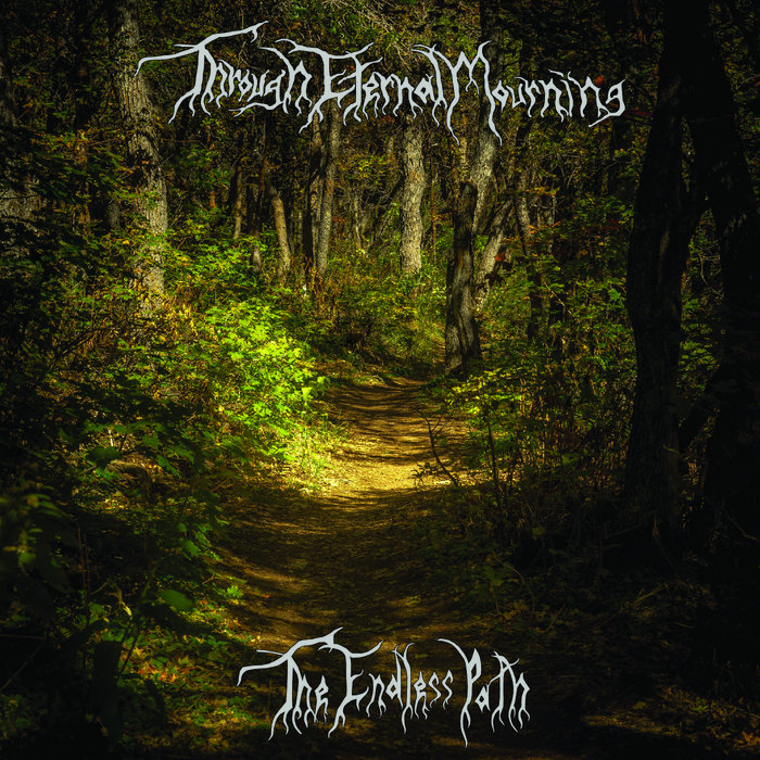 The Endless Path | Through Eternal Mourning