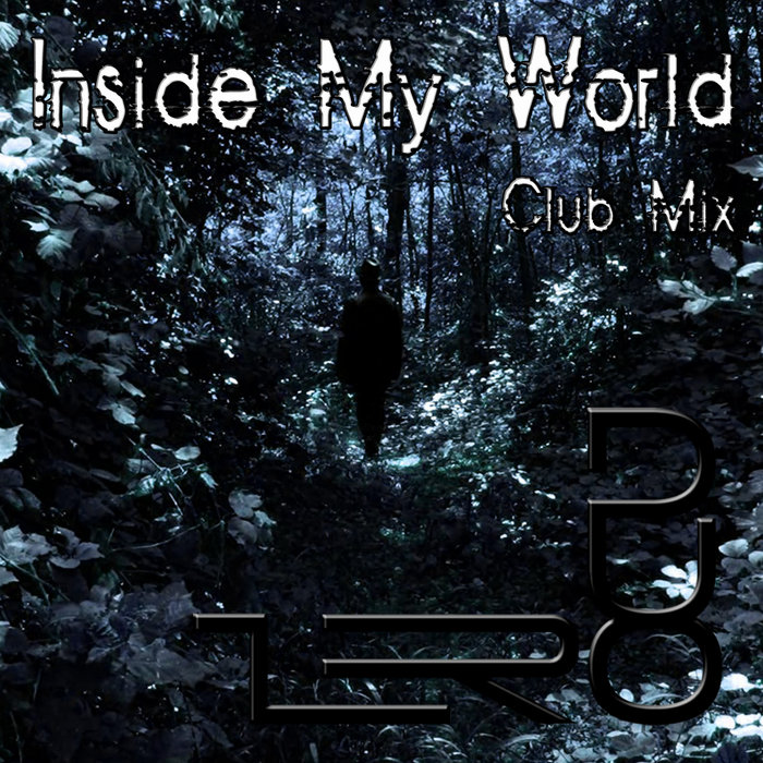 Inside My World Club Mix | Zeroduo