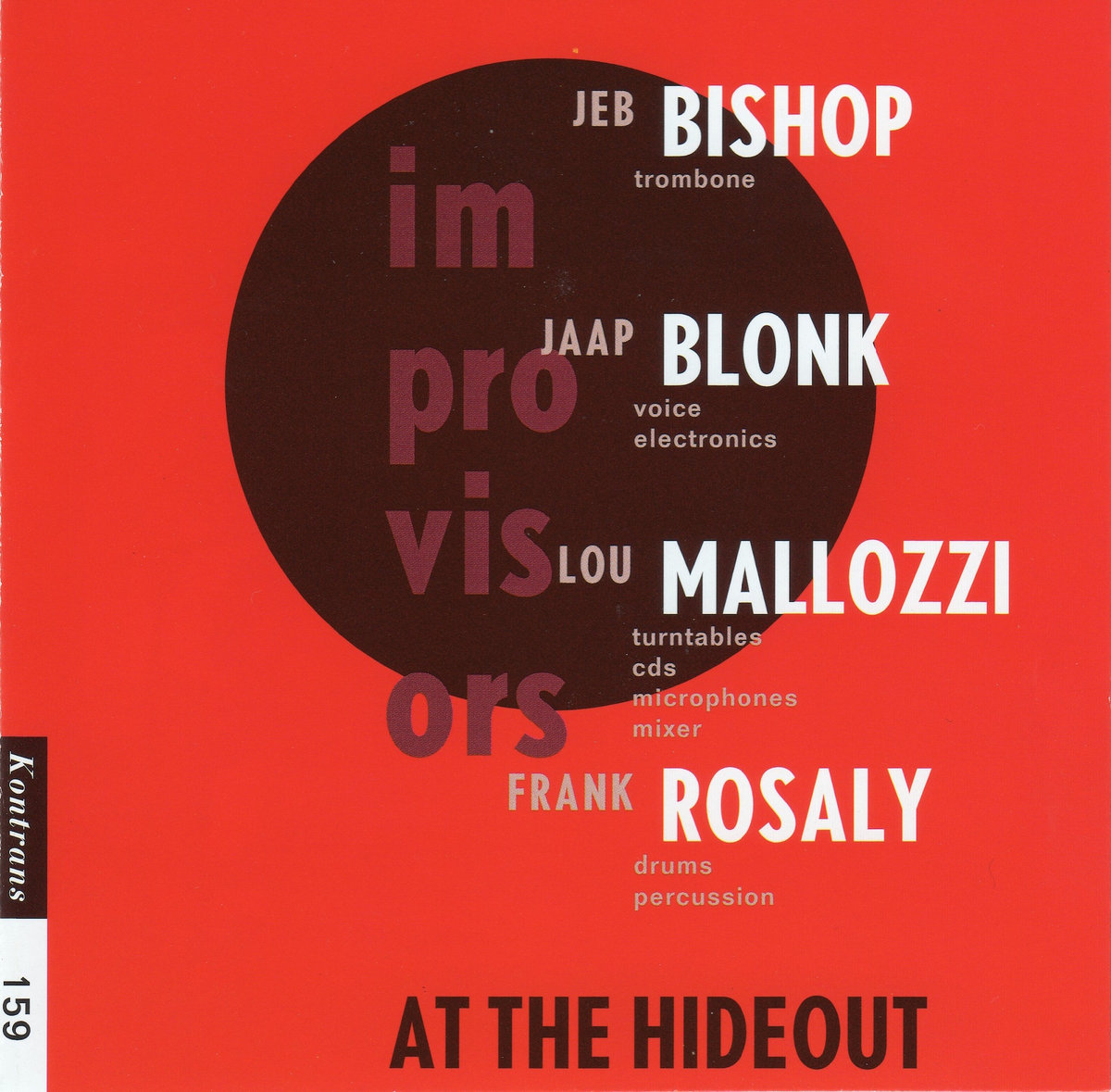 At the Hideout | Jeb Bishop, Jaap Blonk, Lou Mallozzi & Frank Rosaly ...