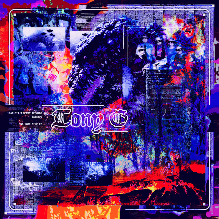 EAT DIS & SORRY RECORDS PRESENT TONY G - ONE MORE TIME EP | Tony G | DJ ...