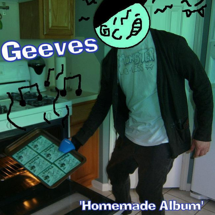 Homemade Album | Geeves SODMG