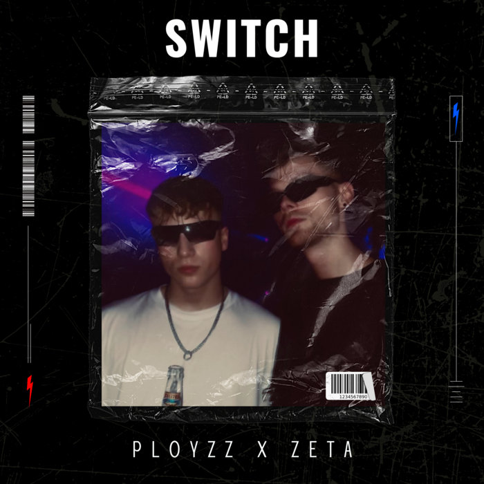SWITCH (ORIGINAL MIX) | PLOYZZ X ZETA | PLOYZZ