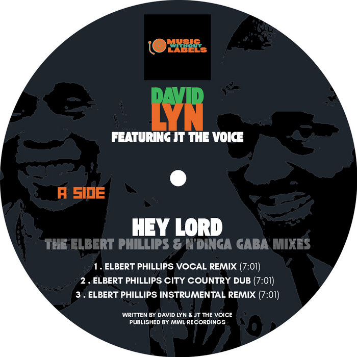 Hey Lord (Feat JtTheVoice) Remixes by Elbert Phillips & N'Dinga Gaba ...