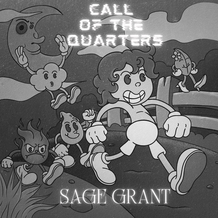 Call Of The Quarters | Sage Grant