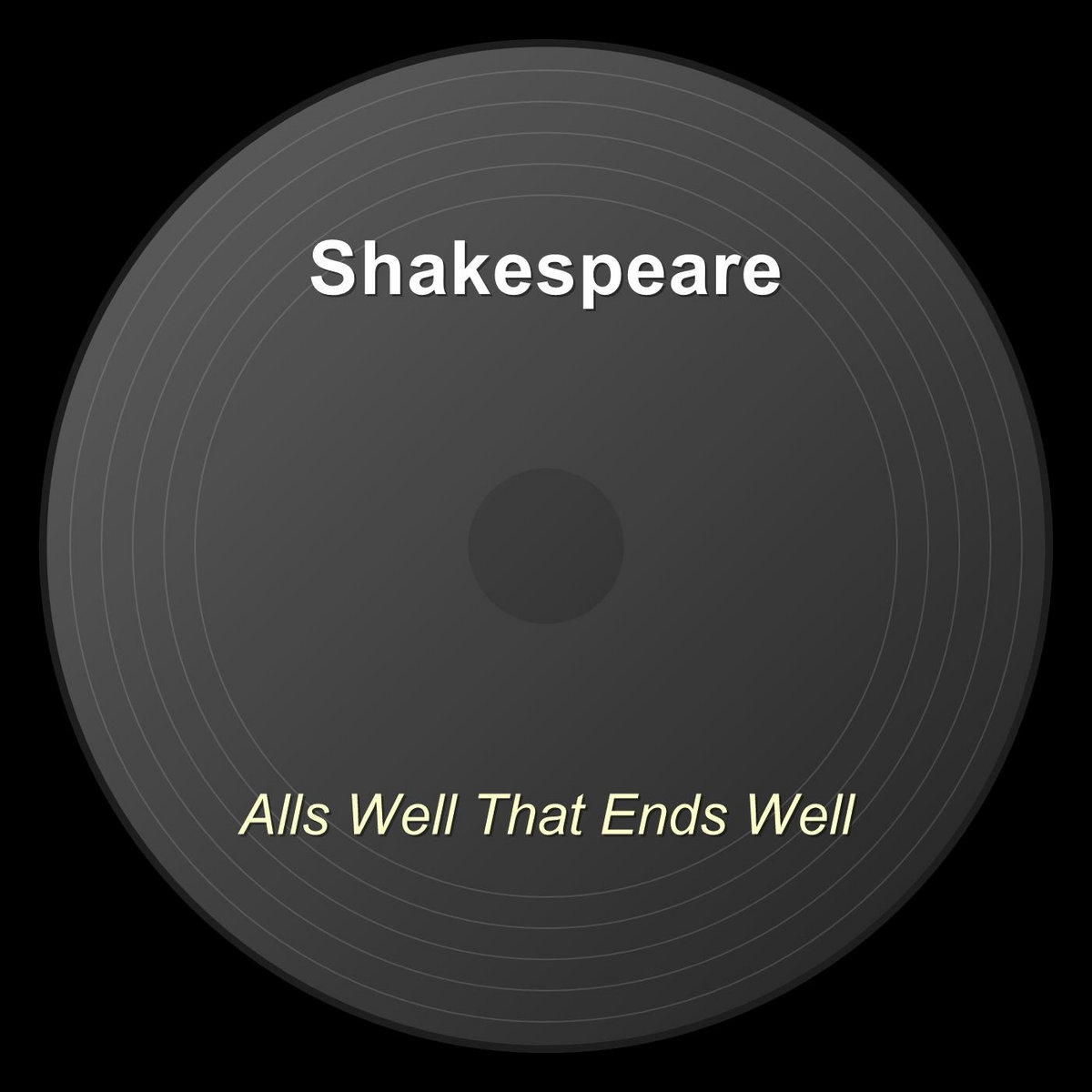 Alls Well That Ends Well | William Shakespeare