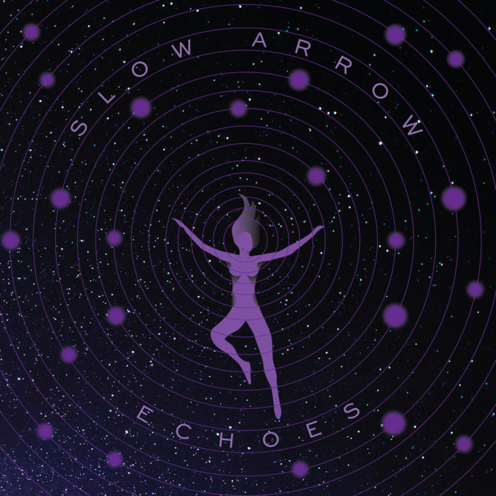 Echoes | Slow Arrow