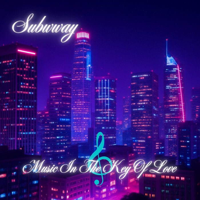 Music In The Key Of Love | SubWWay