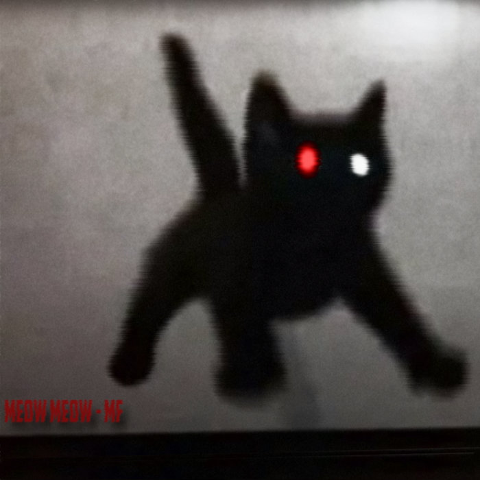 meow meow mf - {official audio} | _haus_cat_ | HAUS CAT