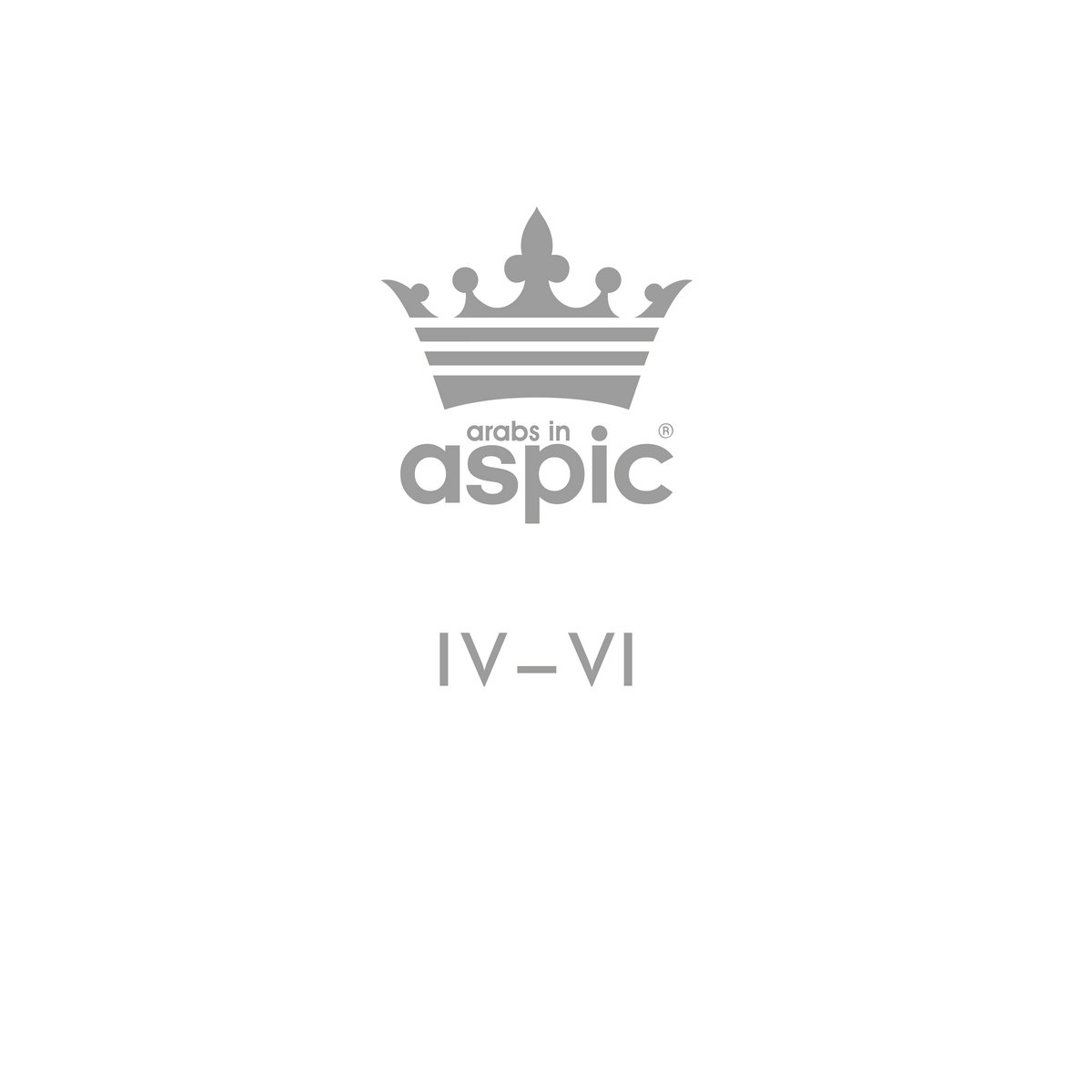 IV-VI | Arabs in Aspic