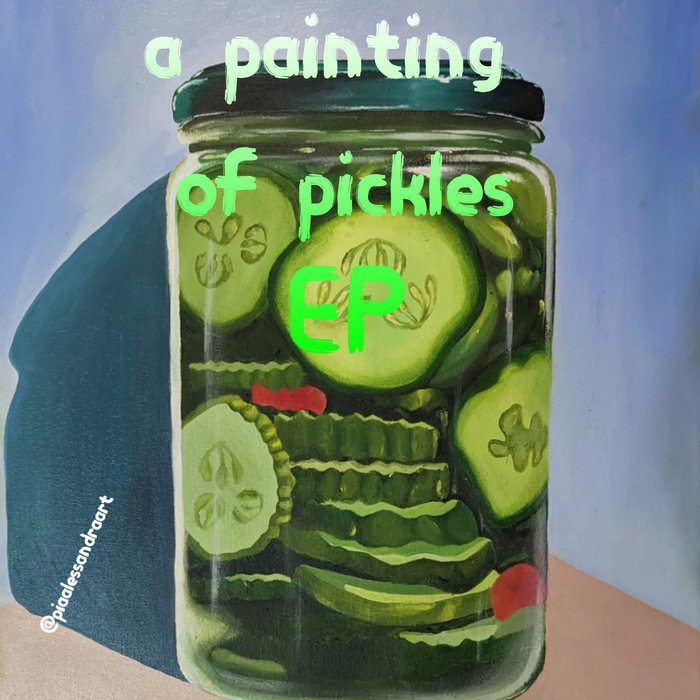 painting of pickles EP | funny skeleton