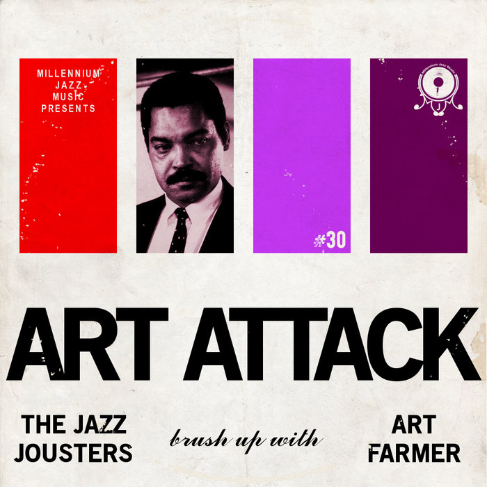 Art Attack | The Jazz Jousters | Millennium Jazz Music