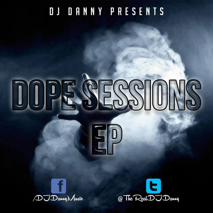 Dope Sessions EP (Instrumentals) | Dj Danny