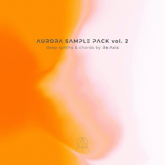 AURORA SAMPLE PACK vol. 2 | Re:Axis | Aurora Mística Records