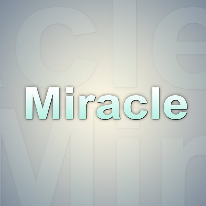 Miracle (Theme Song) | Densle