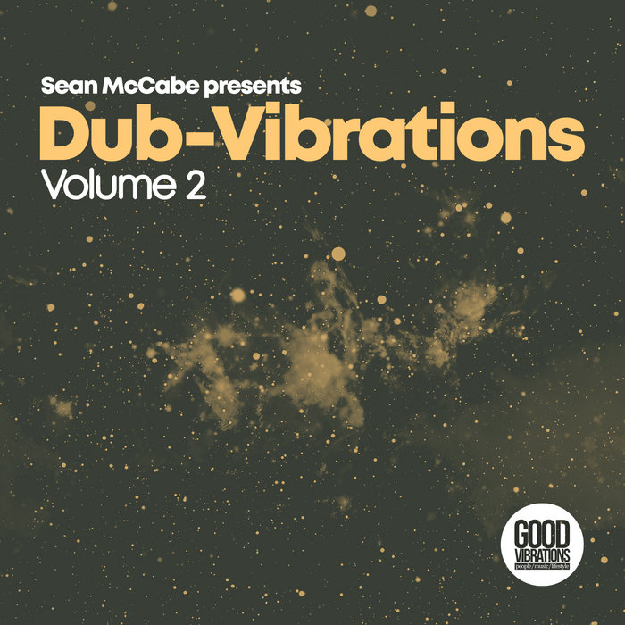 Sean McCabe presents Dub-Vibrations Vol. 2 | Sean McCabe