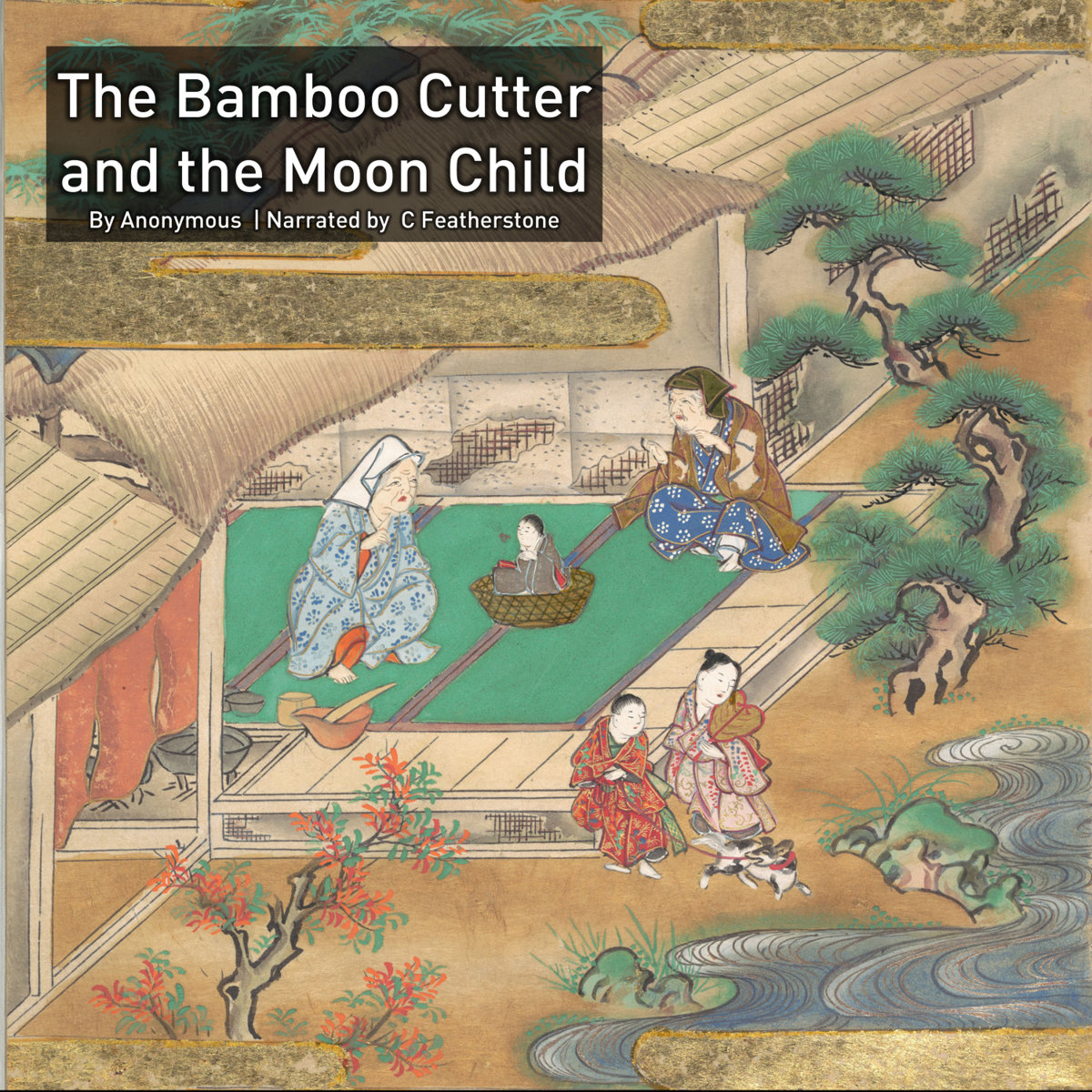 The Tale of the Bamboo Cutter & The Moon Child | Japanese Fairy Book ...
