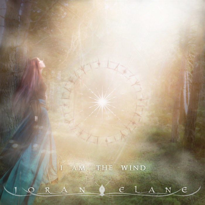 I am the Wind | Joran Elane