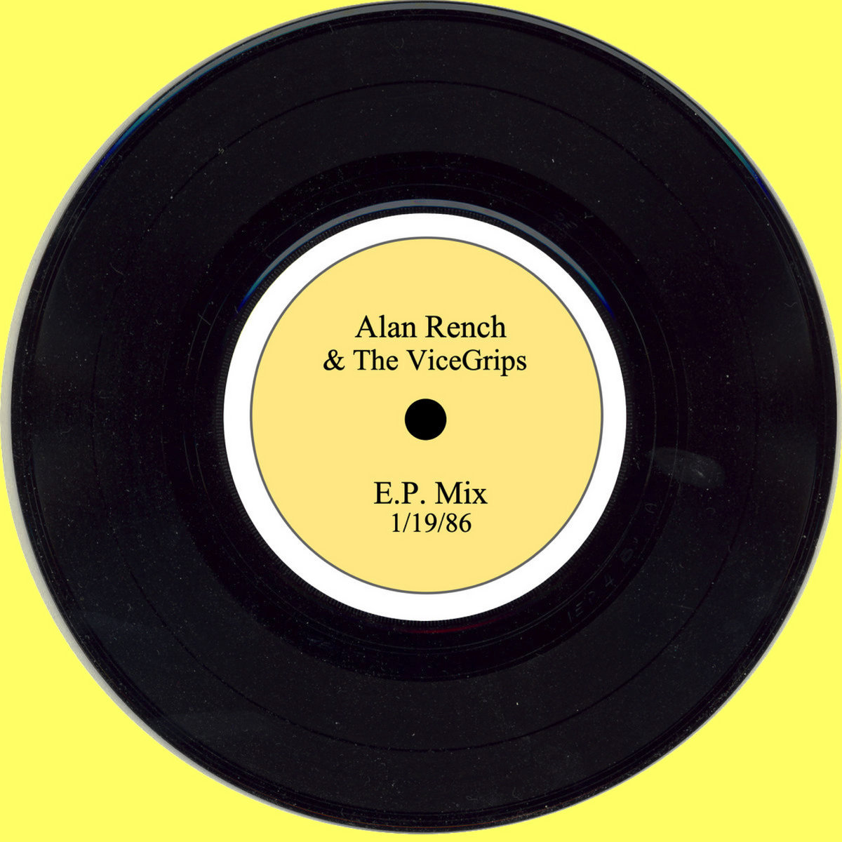 E.P. Mix | Alan Rench & The ViceGrips | Alan Rench