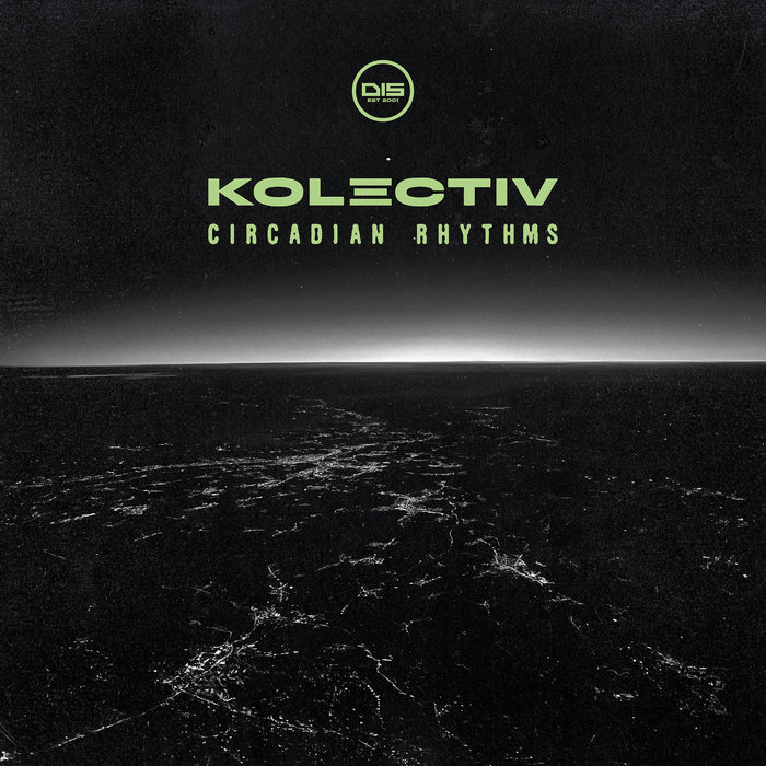 Circadian Rhythms | Kolectiv | Dispatch Recordings