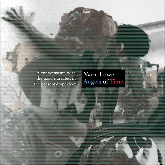 Angels of Time | Marc Lowe