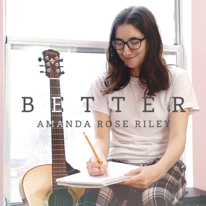 Better | Amanda Rose Riley