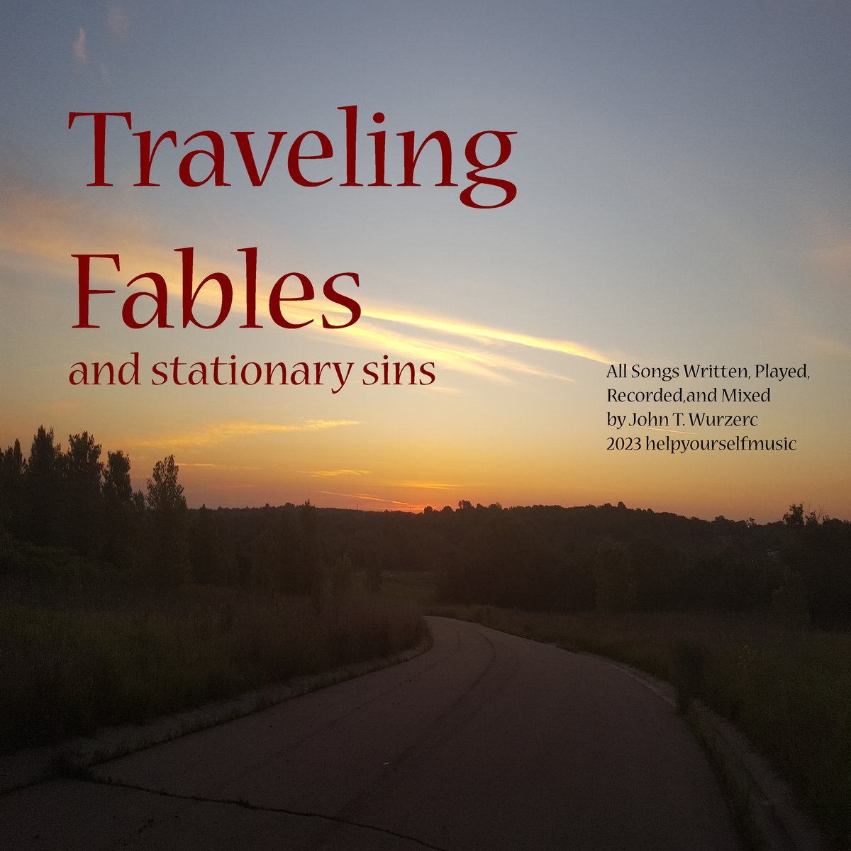 Traveling Fables and stationary sins | John T. Wurzer