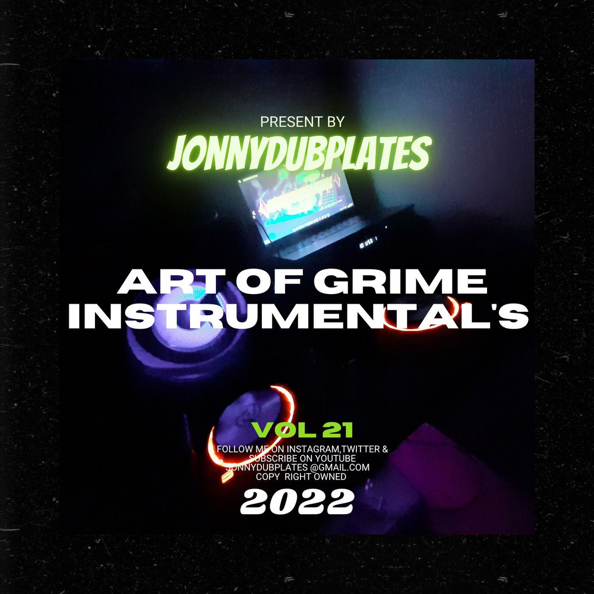 ART OF GRIME INSTRUMENTALS VOLUME 21 | PRODUCED BYJONNYDUBPLATES ...