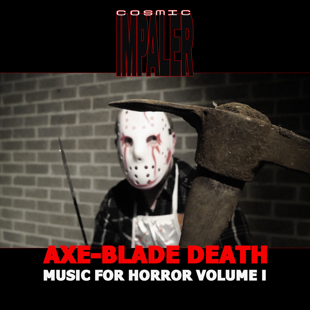 Axe-Blade Death: Music For Horror Volume I | Cosmic Impaler | Spine ...