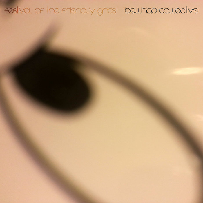 Festival of the Friendly Ghost | Bellhop Collective