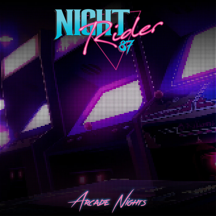 Arcade Nights EP | Night Rider 87
