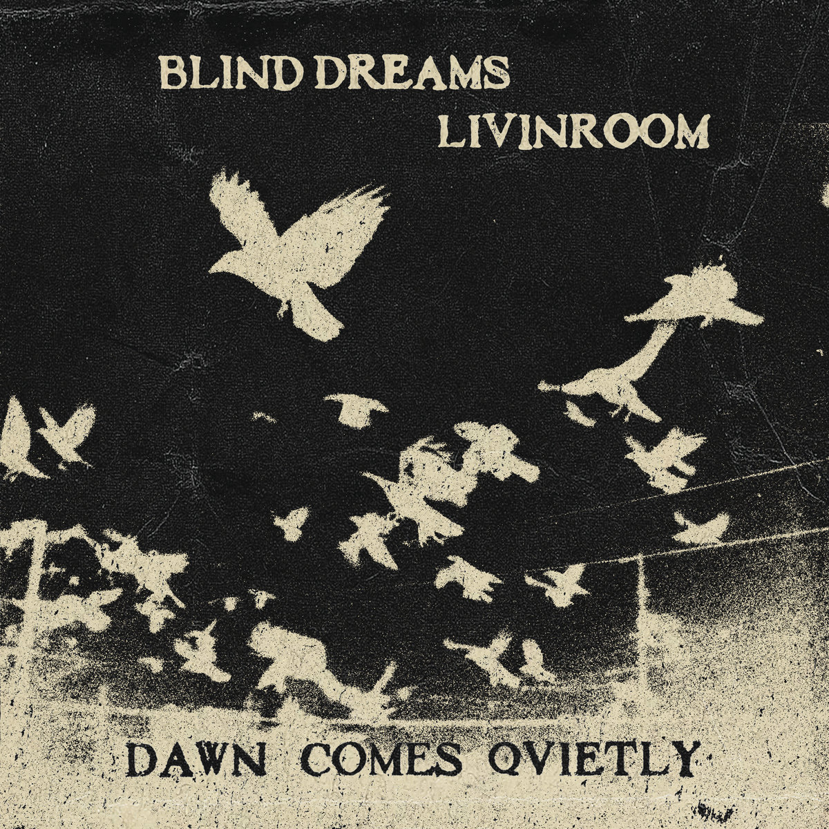 Dawn Comes Quietly | Blind Dreams feat. LIVINROOM | Blind Dreams