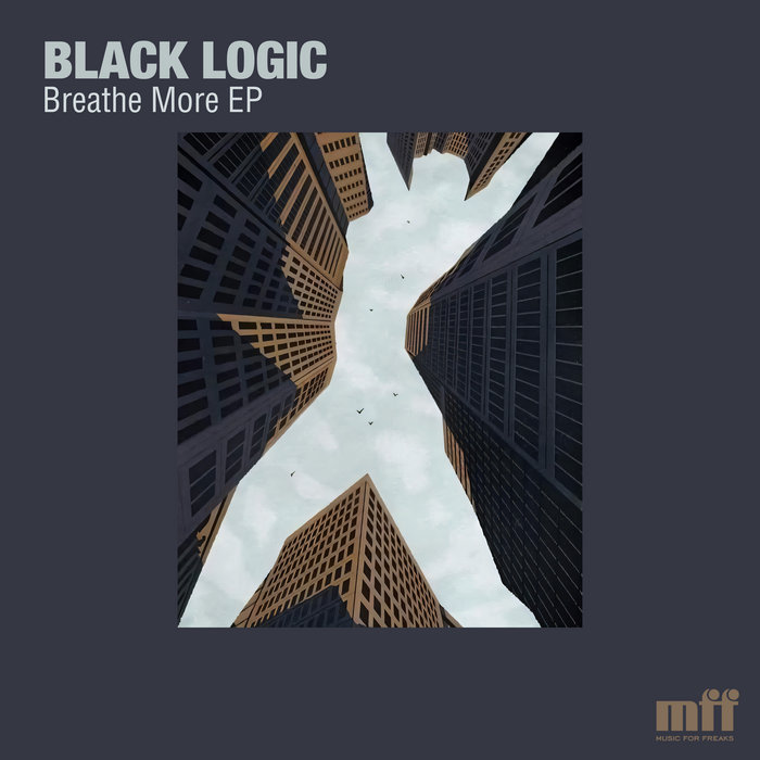 Breathe More EP | Alex Arnout Presents Black Logic | Music For Freaks
