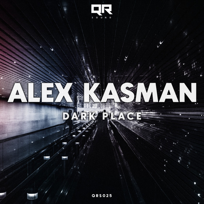 Dark Place | Alex Kasman | QR Sound Records