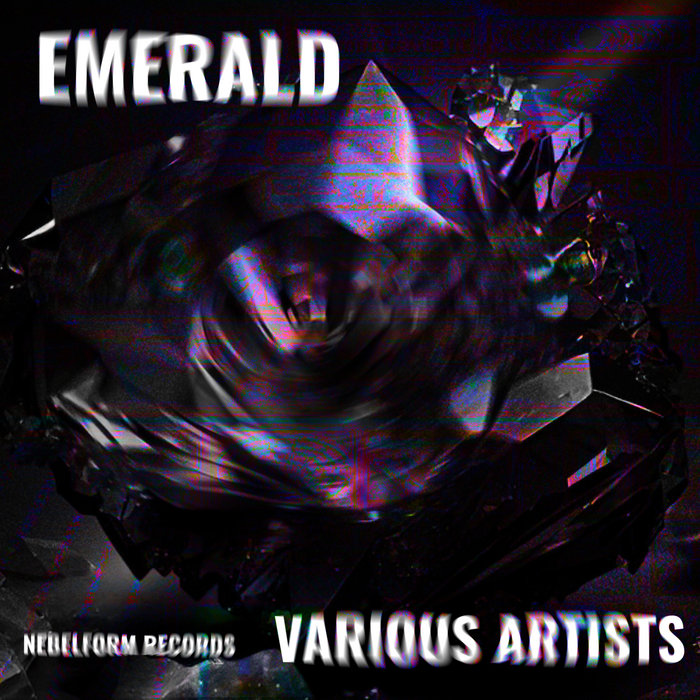 Emerald - Various Artists EP - Nebelform Records (18 Tracks ...