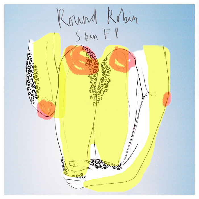 Skin EP | Round Robin