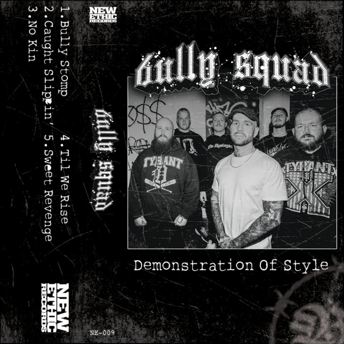 Demonstration of Style | Bully Squad