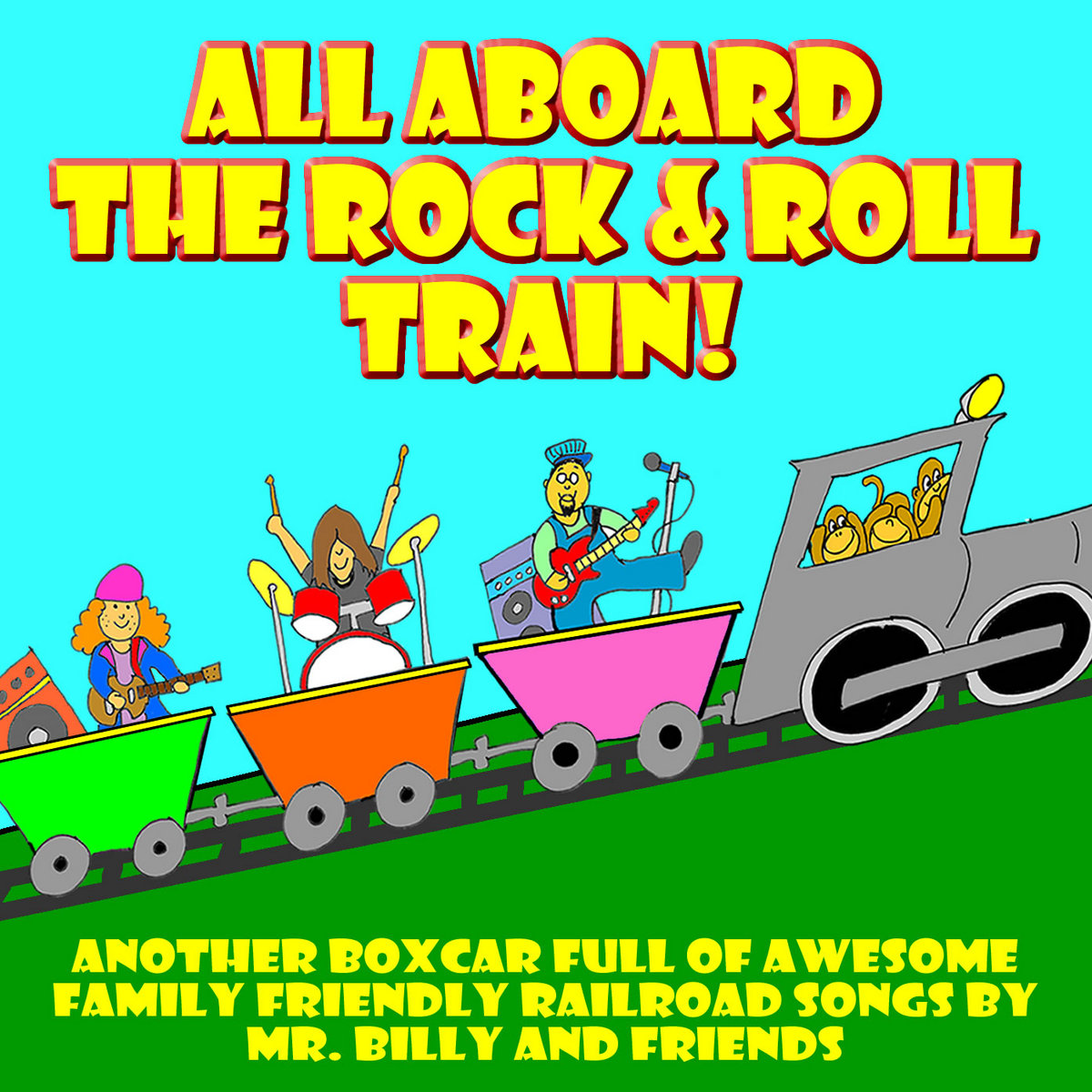 All Aboard the Rock and Roll Train | Mr. Billy