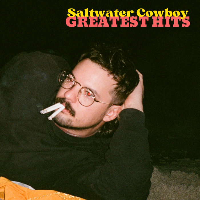 Greatest Hits | Saltwater Cowboy