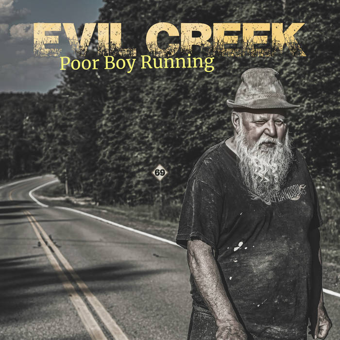 Poor Boy Running | Evil Creek