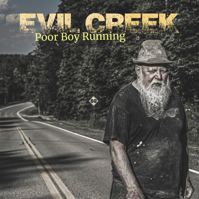 Poor Boy Running | Evil Creek
