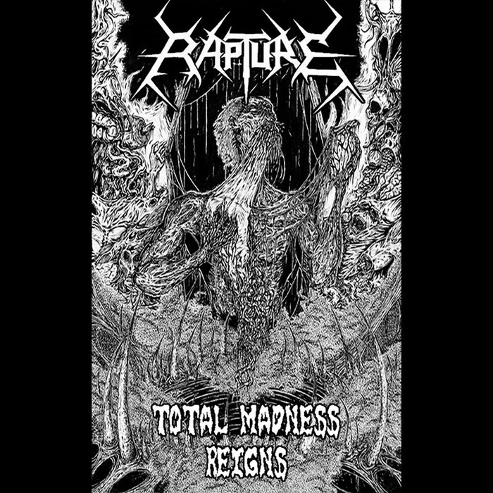 Total Madness Reigns | Rapture