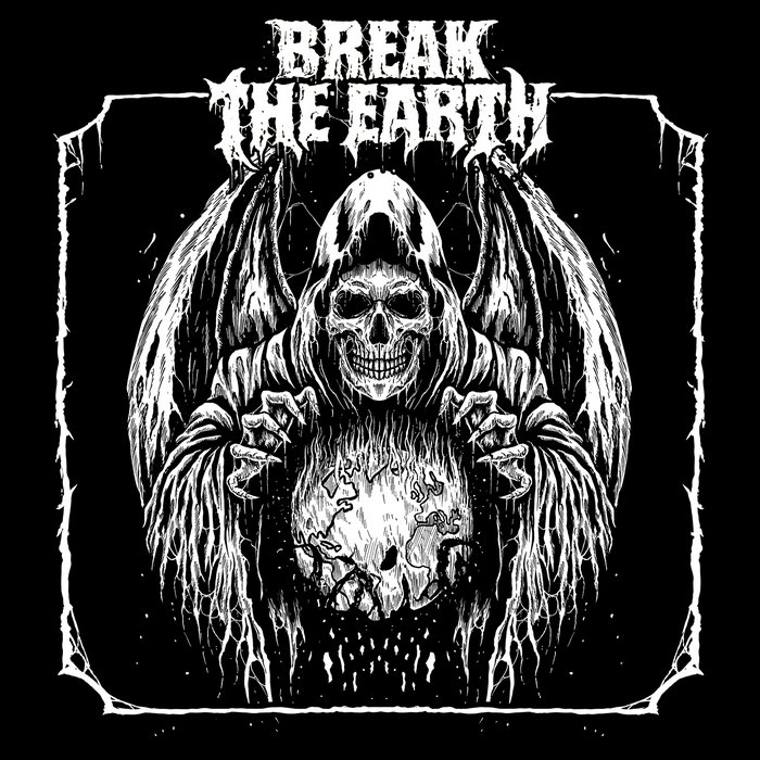 Break The Earth EP | Break The Earth