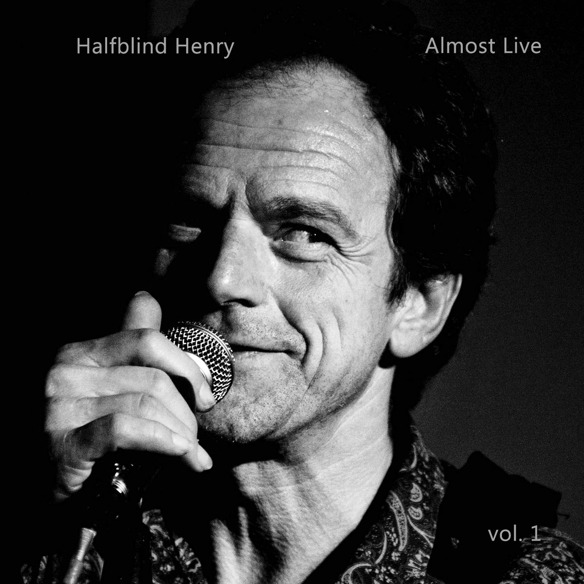 Almost Live vol.1 | Halfblind Henry