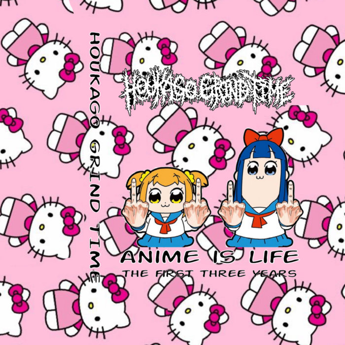 Anime is Life: The First Three Years | Houkago Grind Time