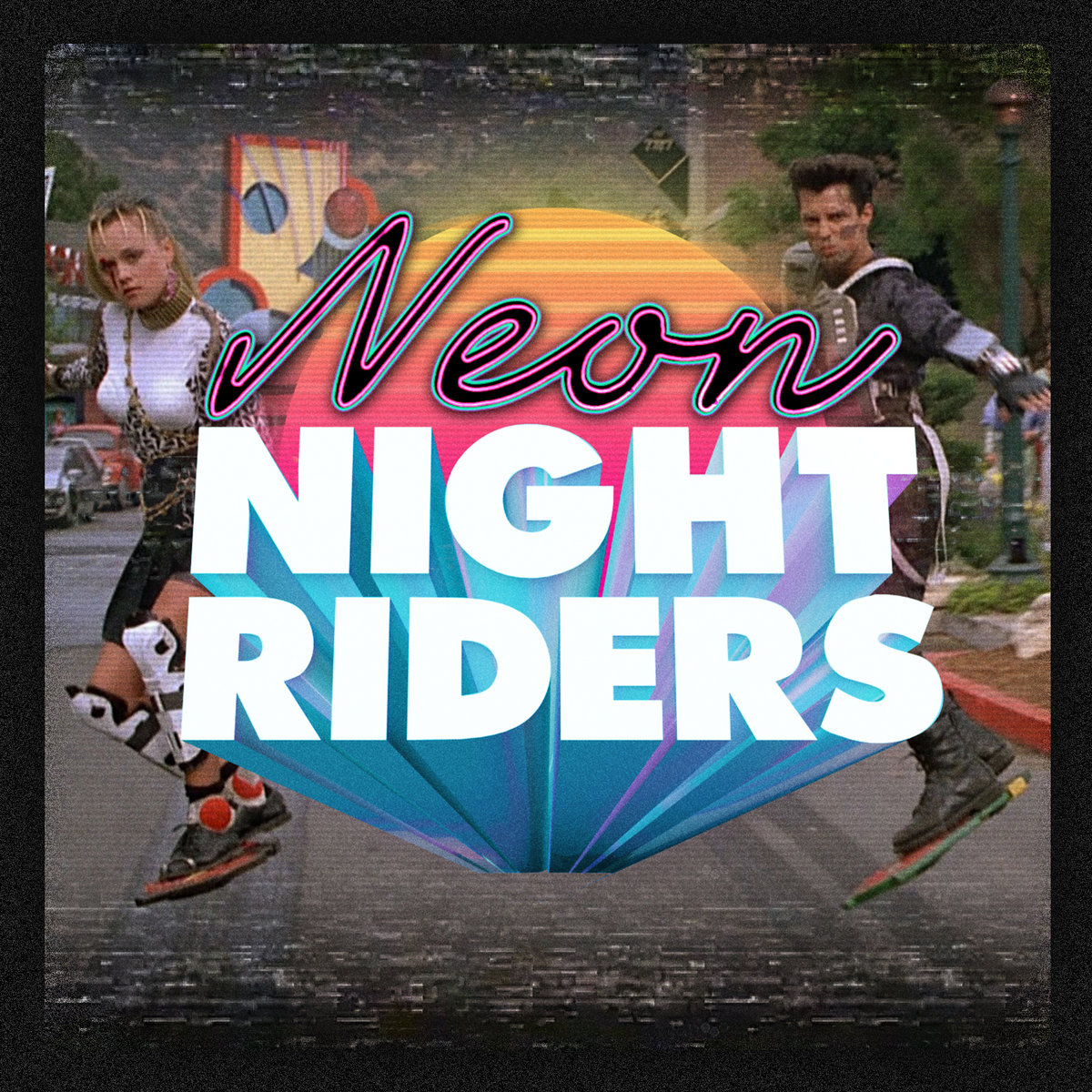 Neon Night Riders | Dream Fiend