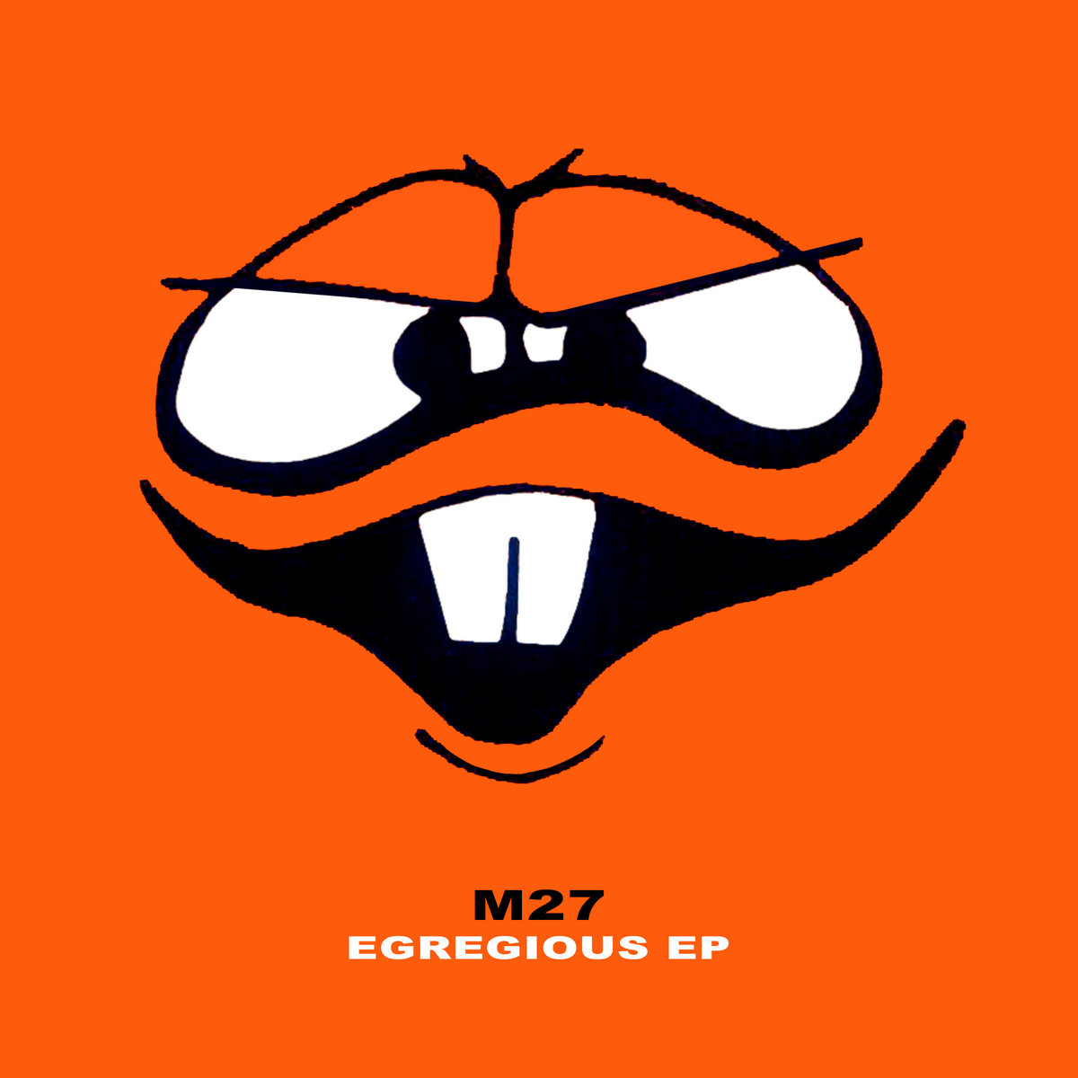 Egregious Ep | M27 | M27 UNDERGROUND