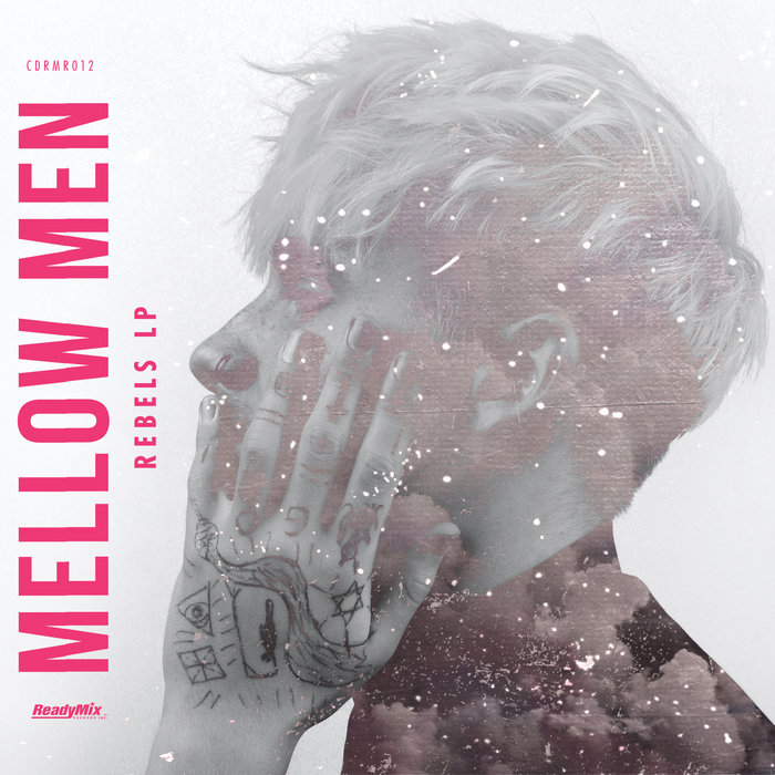 Rebels (LP) | Mellow Men | Ready Mix Records