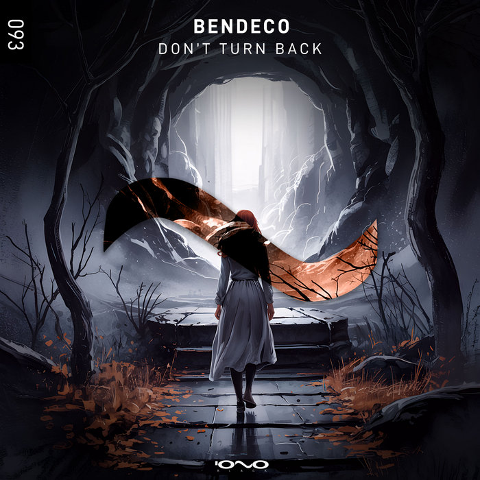 Don't Turn Back (24 Bit) | Bendeco | IONO MUSIC